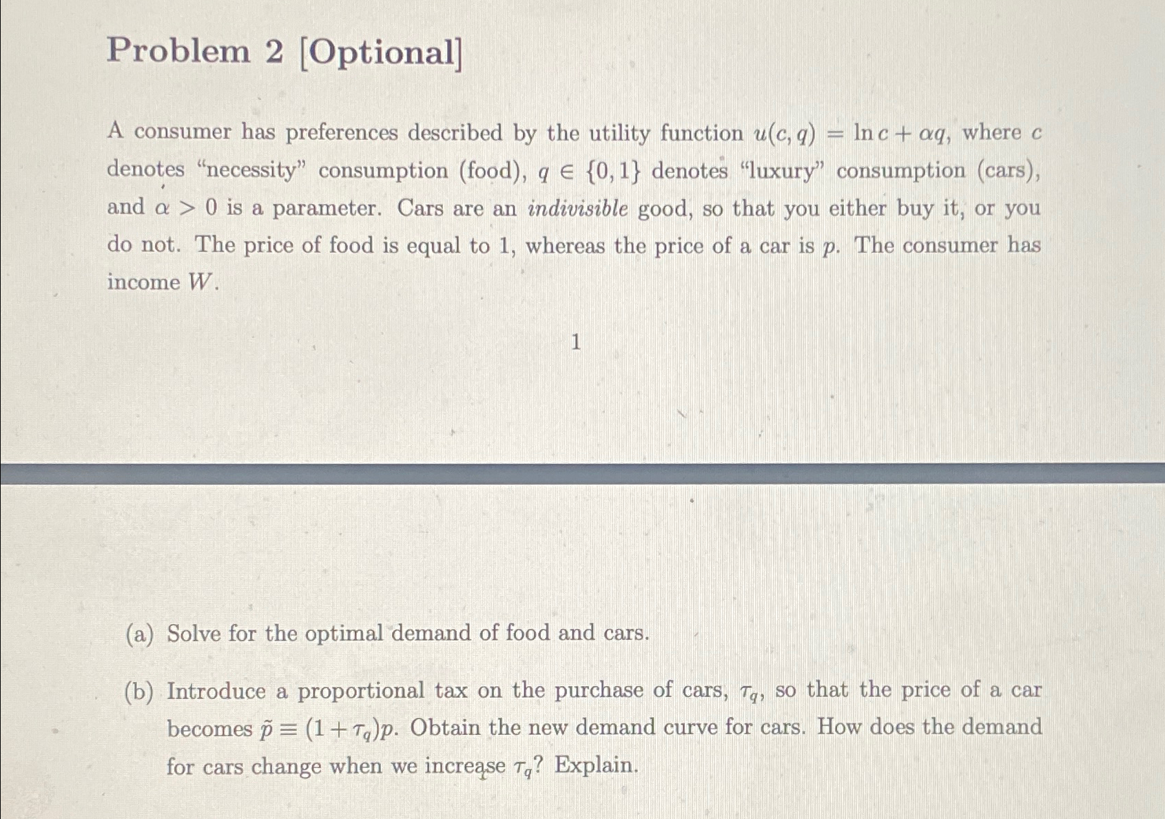 Solved Problem 2 [Optional]A consumer has preferences | Chegg.com