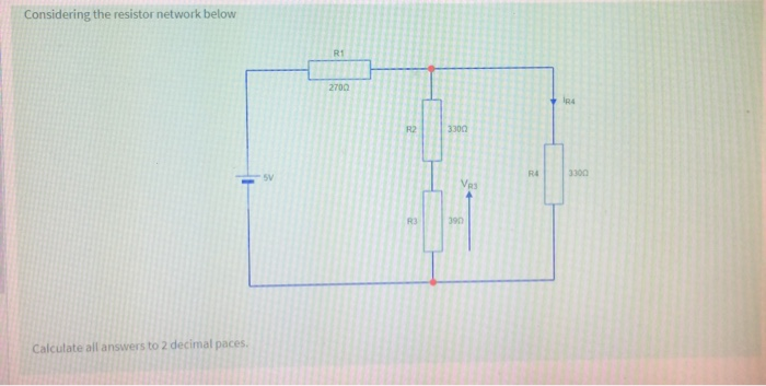 Solved Considering the resistor network below 3300 Calculate | Chegg.com