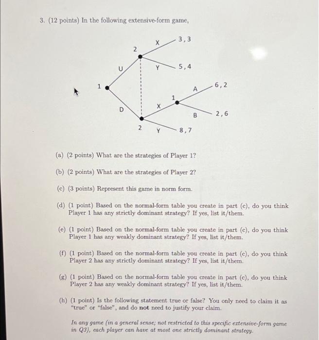 Solved 3. (12 points) In the following extensive-form game, | Chegg.com