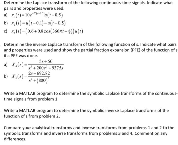 Solved Determine the Laplace transform of the following | Chegg.com
