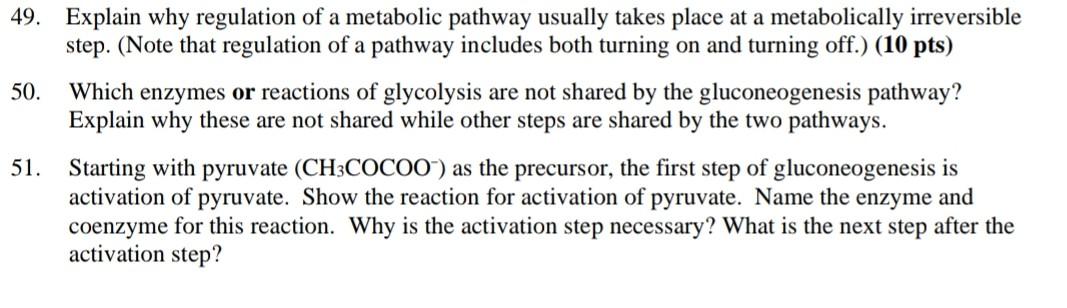 Solved 49. Explain why regulation of a metabolic pathway | Chegg.com