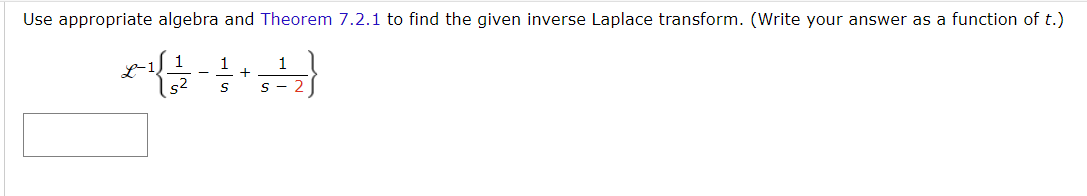 Solved Use appropriate algebra and Theorem 7.2.1 ﻿to find | Chegg.com