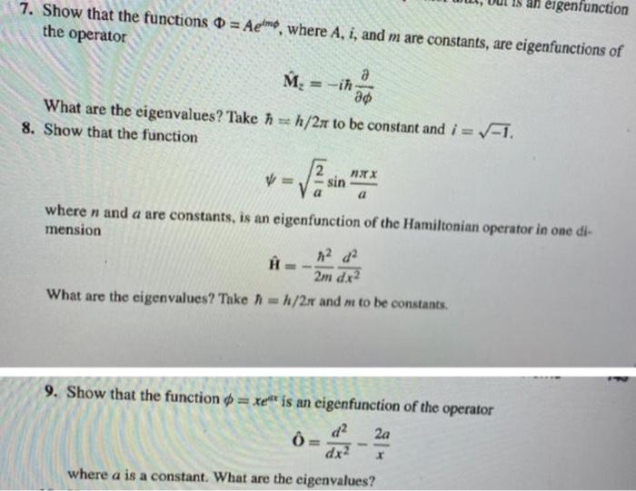 Solved an eigenfunction 7. Show that the functions 0 = | Chegg.com