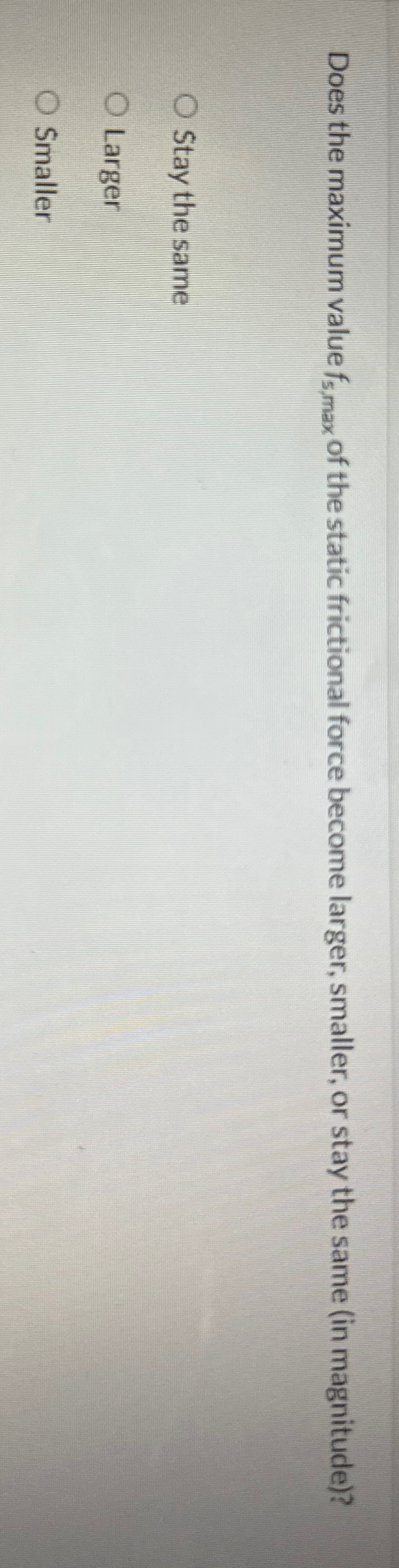 Solved Does the maximum value f5, max ﻿of the static | Chegg.com