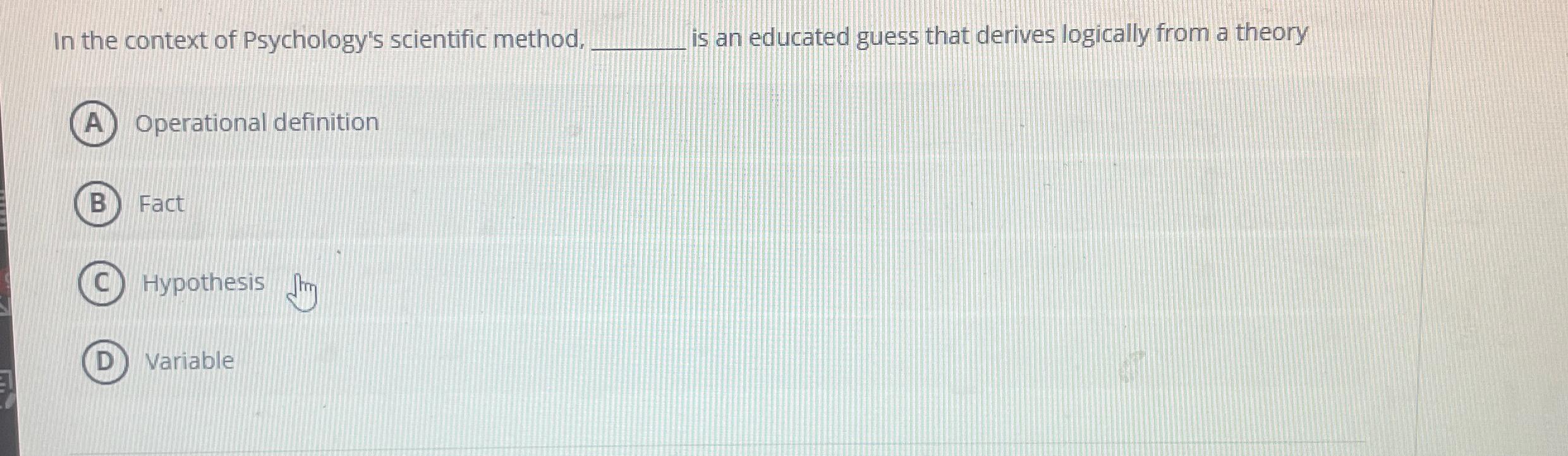 Solved In the context of Psychology's scientific method, is | Chegg.com