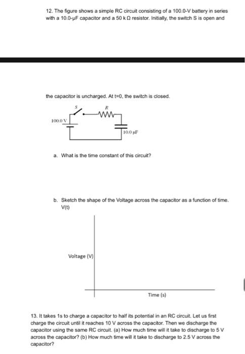 Solved 12. The figure shows a simple RC circuit consisting | Chegg.com