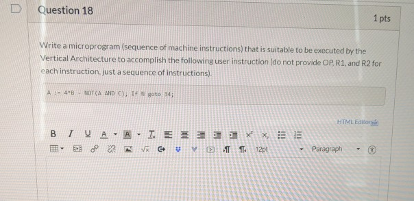 D Question 18 1 pts Write a microprogram (sequence of | Chegg.com