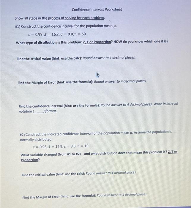 Solved Confidence Intervals Worksheet Show all steps in the | Chegg.com