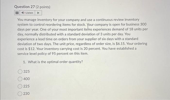 Solved You manage inventory for your company and use a | Chegg.com