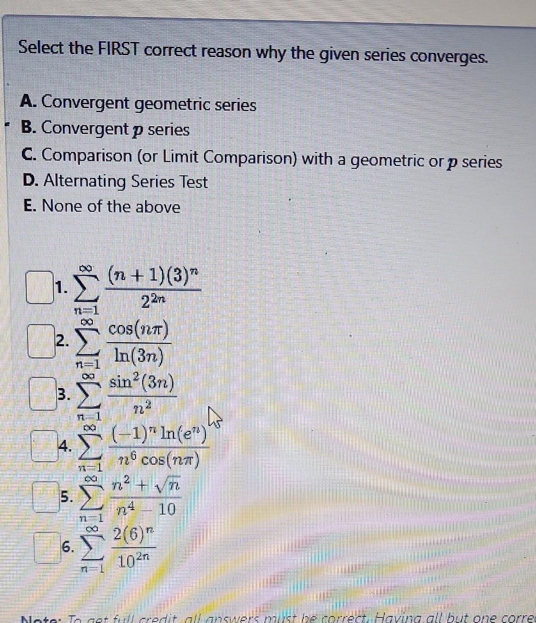Solved Select the FIRST correct reason why the given series | Chegg.com