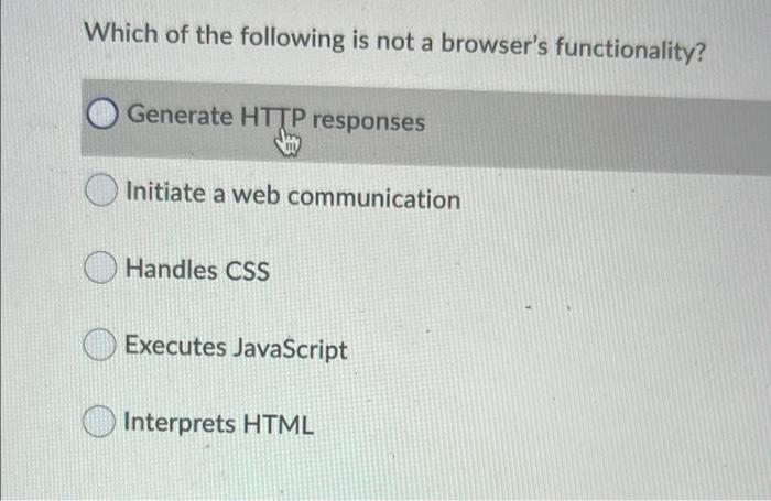 Solved Which of the following is not a browser's | Chegg.com