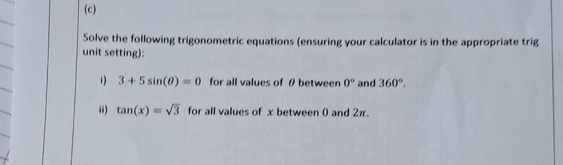 Solved Solve the following trigonometric equations (ensuring | Chegg.com