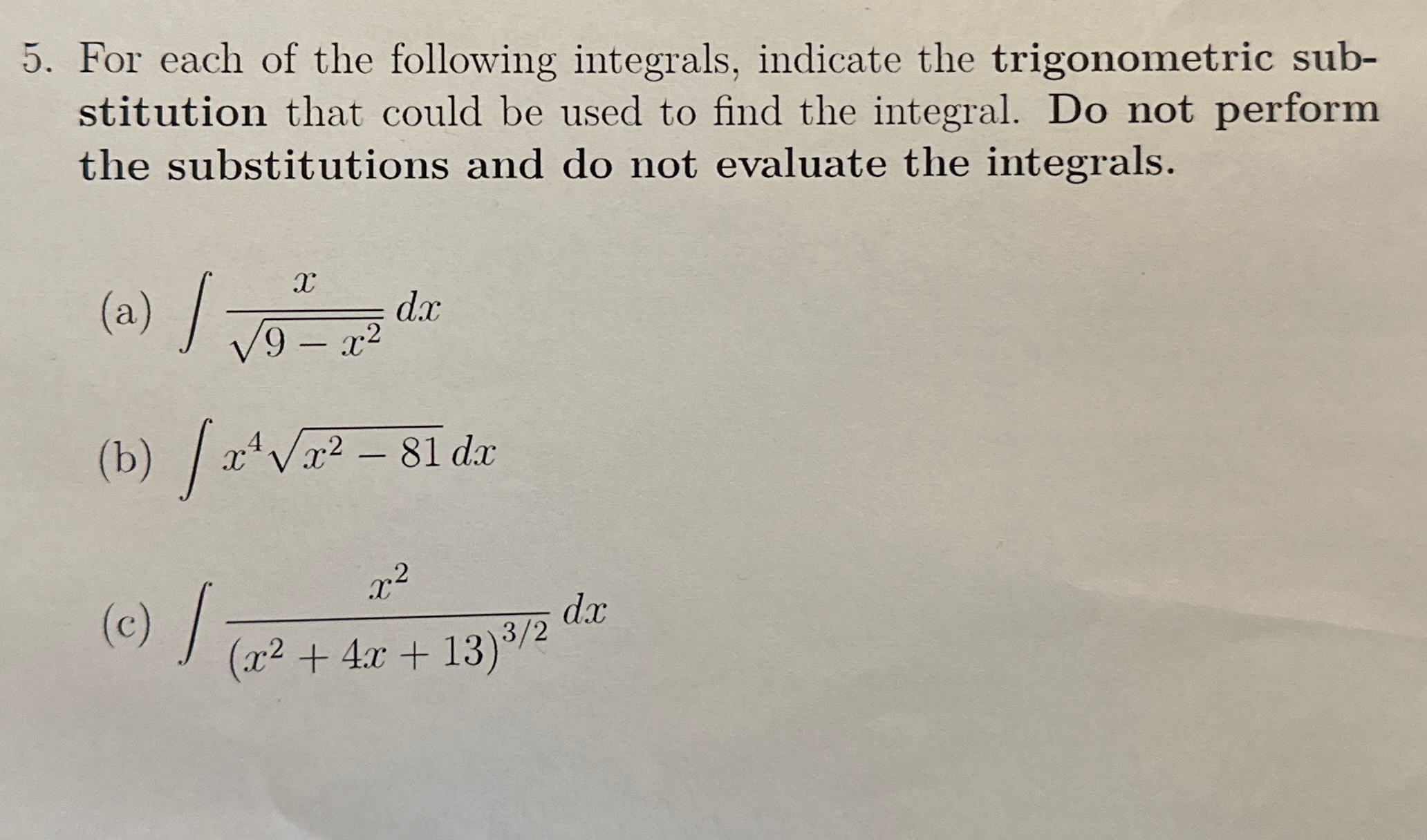 Solved For each of the following integrals, indicate the | Chegg.com