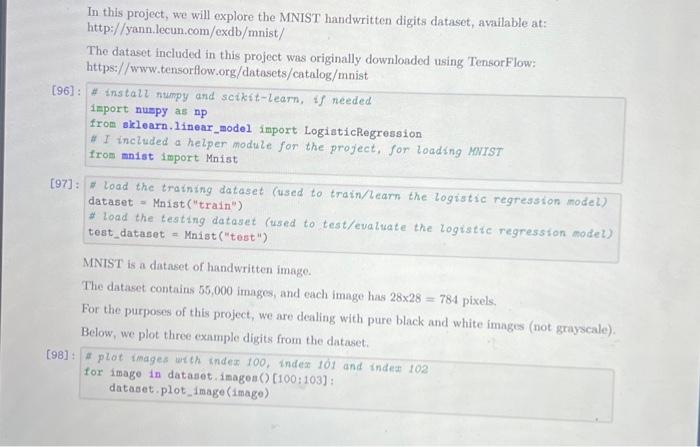 Solved In this project, we will explore the MNIST | Chegg.com