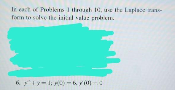 Solved In each of Problems 1 through 10, use the Laplace | Chegg.com