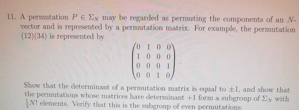 Solved A permutation PinΣN ﻿may be regarded as permuting the | Chegg.com