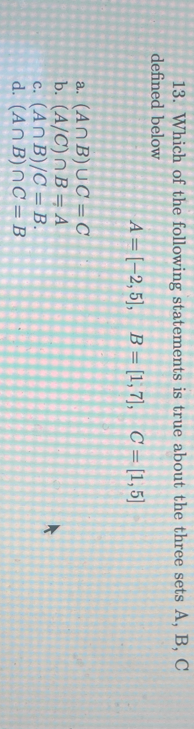 Solved Which of the following statements is true about the | Chegg.com