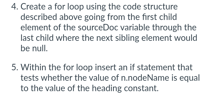 Solved 4. Create a for loop using the code structure | Chegg.com
