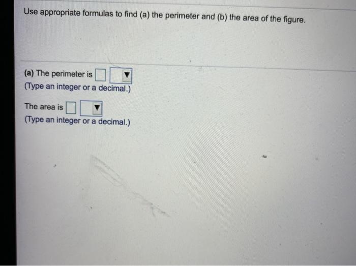 Solved Use appropriate formulas to find (a) the perimeter | Chegg.com