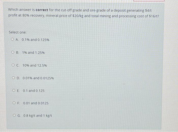 Solved Which answer is correct for the cut-off grade and | Chegg.com