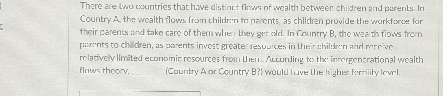 Solved There are two countries that have distinct flows of | Chegg.com