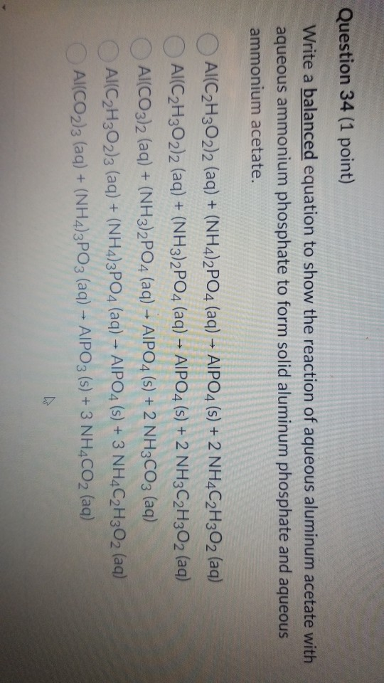 Solved Question 34 (1 point) Write a balanced equation to | Chegg.com