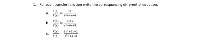 Solved 1. For each transfer function write the corresponding | Chegg.com