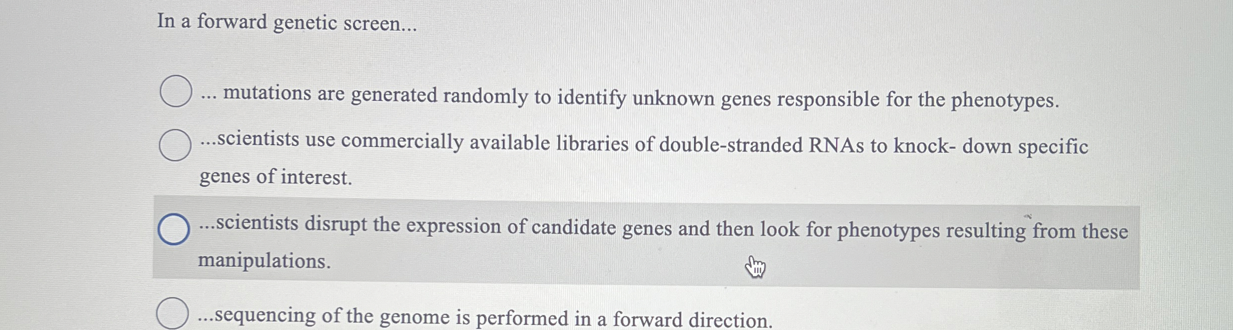 Solved In a forward genetic screen...... ﻿mutations are | Chegg.com