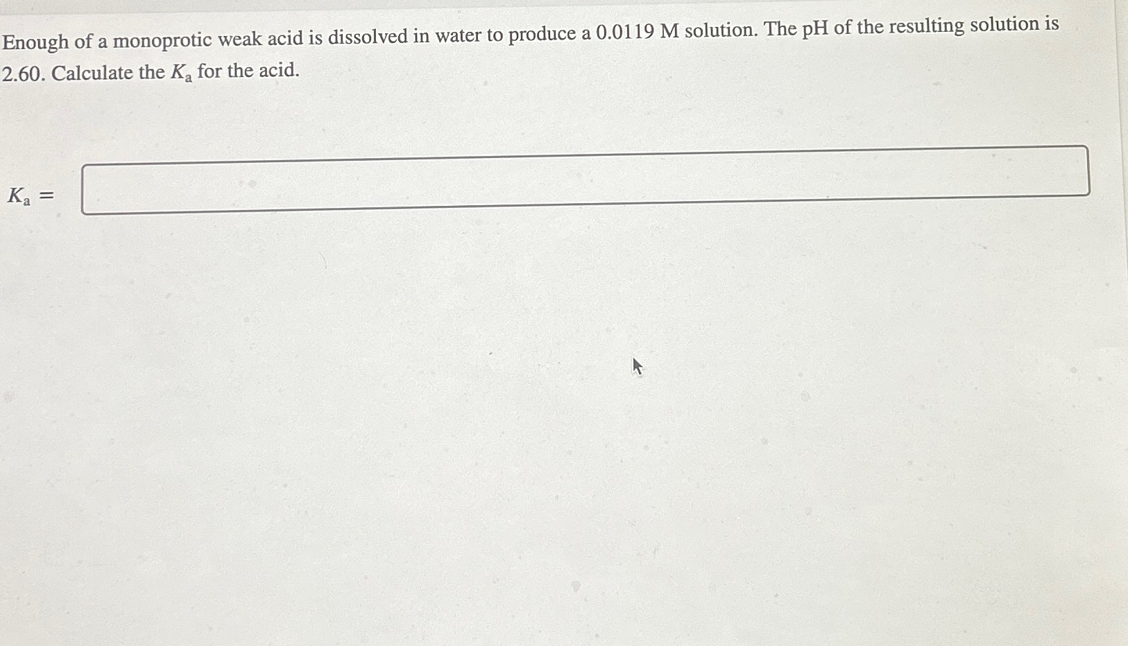 Solved Enough of a monoprotic weak acid is dissolved in | Chegg.com