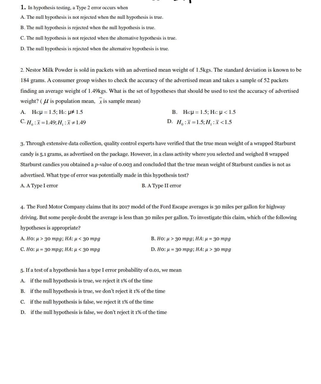Solved 1 In Hypothesis Testing A Type 2 Error Occurs When Chegg