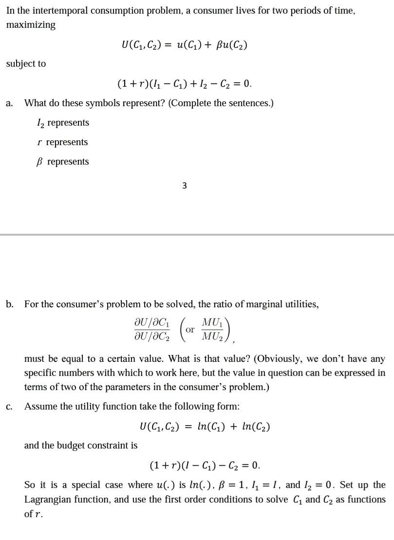 Solved In the intertemporal consumption problem, a consumer | Chegg.com