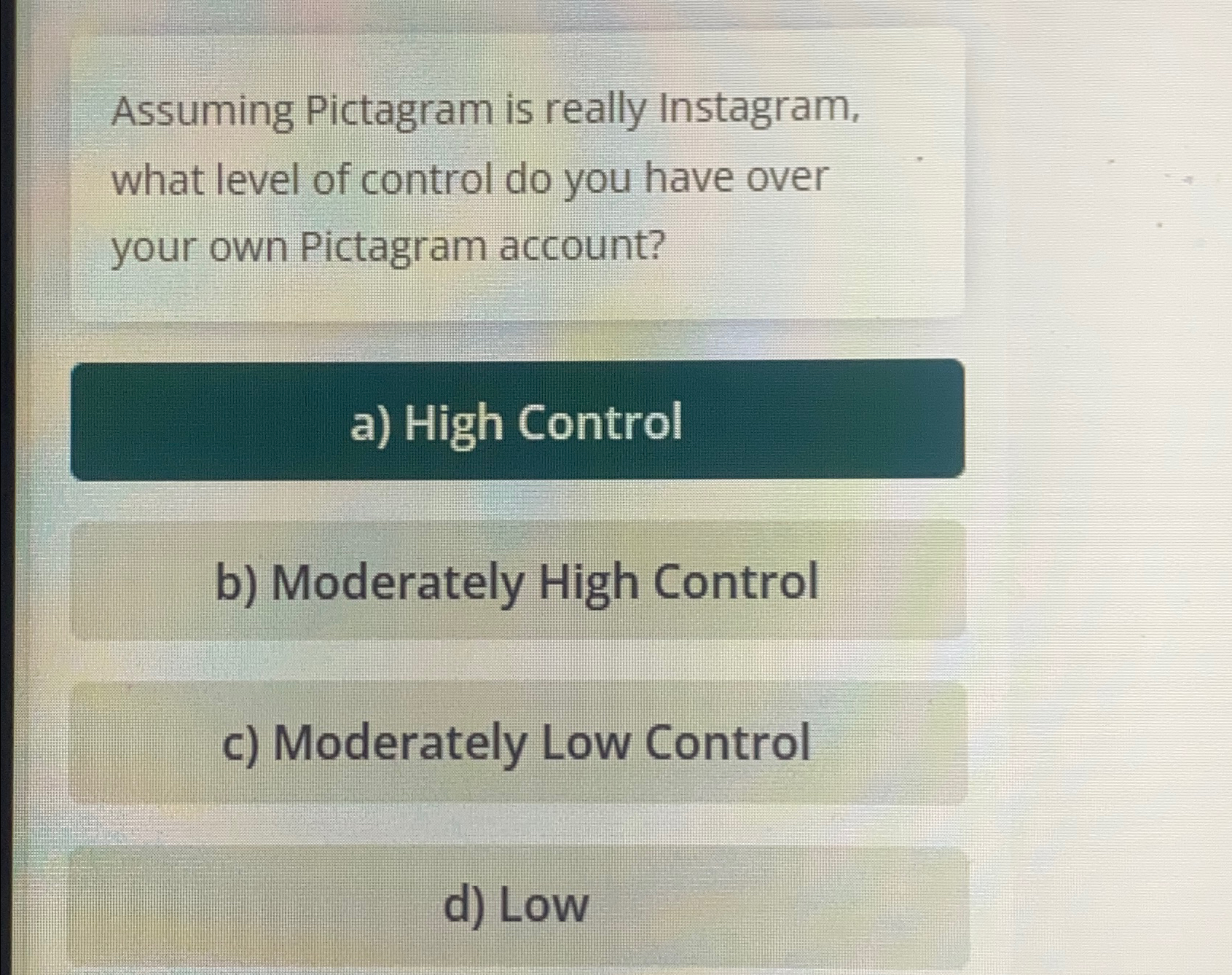 Solved Assuming Pictagram is really Instagram, what level of | Chegg.com