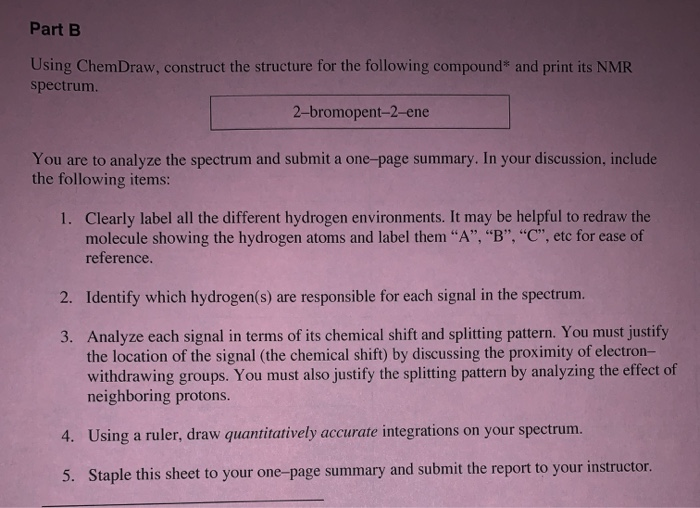 Solved Part B Using ChemDraw, construct the structure for | Chegg.com