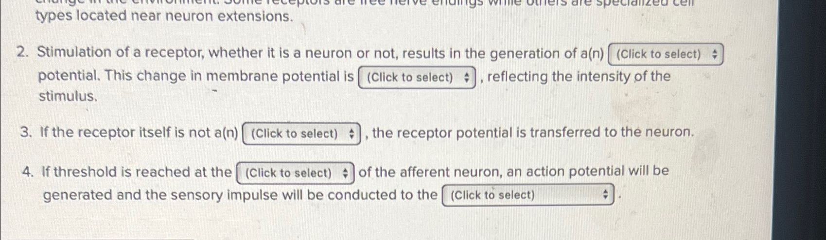 Solved Stimulation of a receptor, whether it is a neuron or | Chegg.com