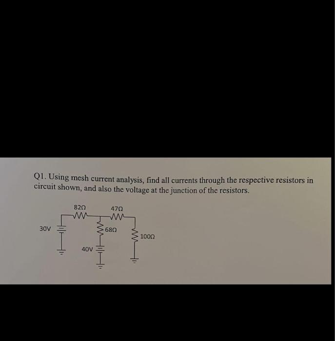 Solved Q1. Using mesh current analysis, find all currents | Chegg.com