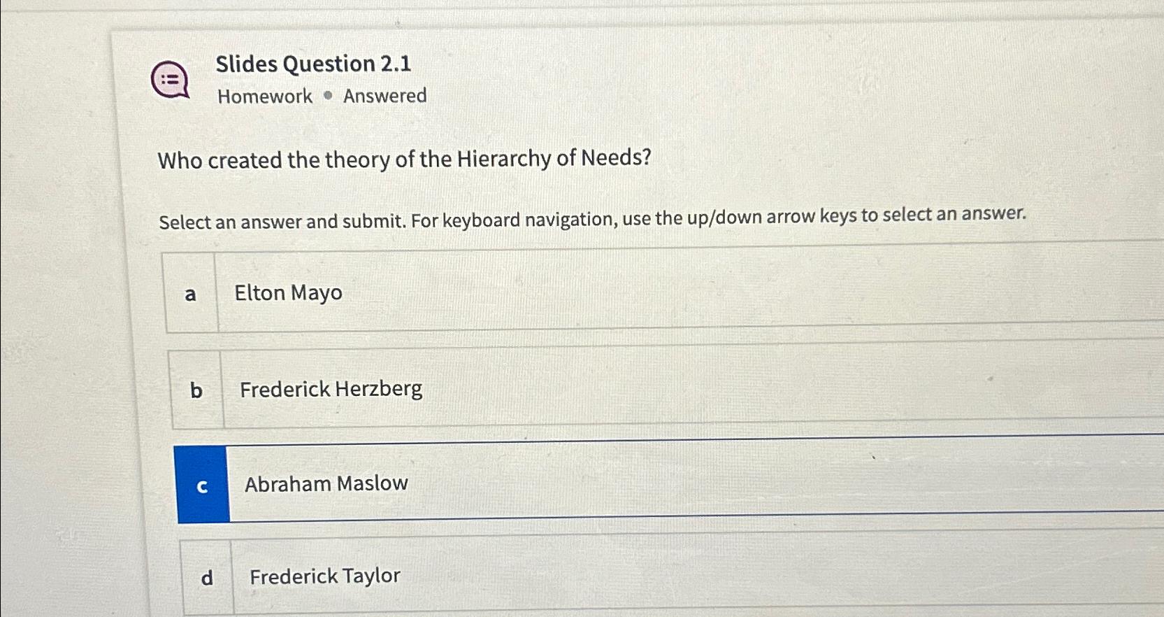 Solved Slides Question 2.1Homework * ﻿AnsweredWho created | Chegg.com