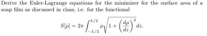 Solved Derive the Euler-Lagrange equations for the minimizer | Chegg.com