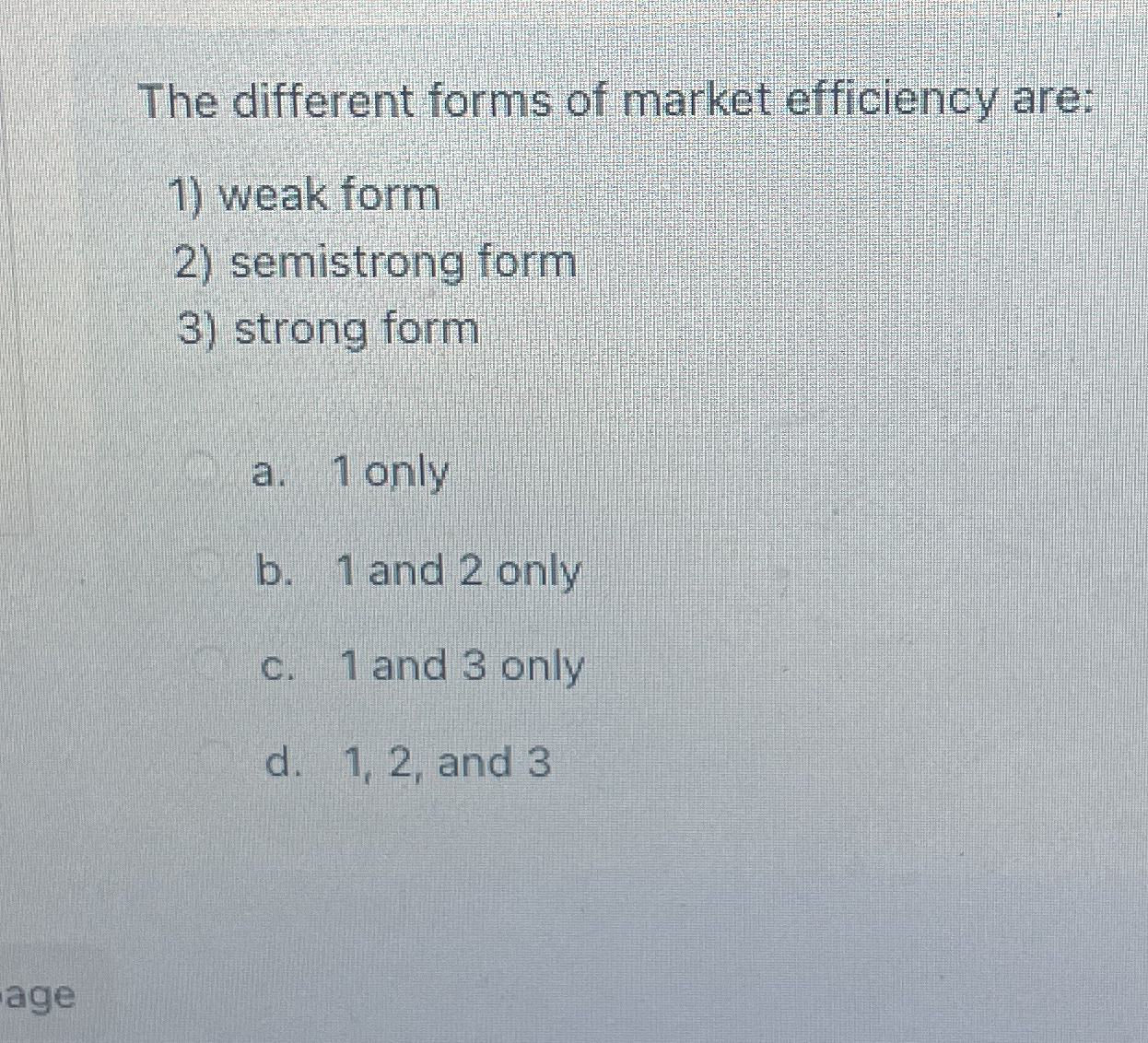 Solved The different forms of market efficiency are:weak | Chegg.com