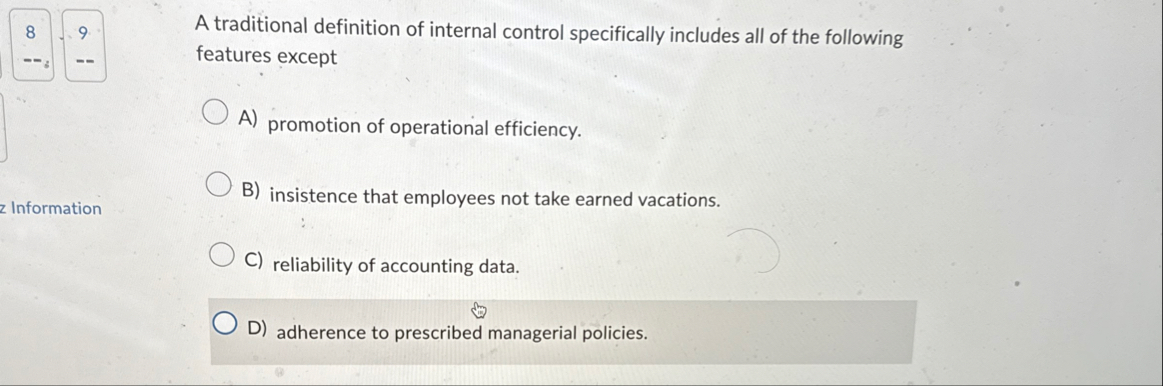Solved 89A traditional definition of internal control | Chegg.com