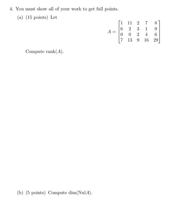 Solved 4. You must show all of your work to get full points. | Chegg.com