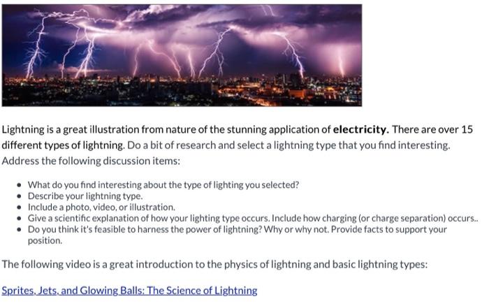 Solved Lightning is a great illustration from nature of the | Chegg.com