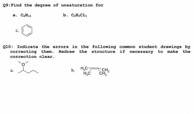 Solved 09:Find the degree of unsaturation for a. 1. C4H14 b. | Chegg.com