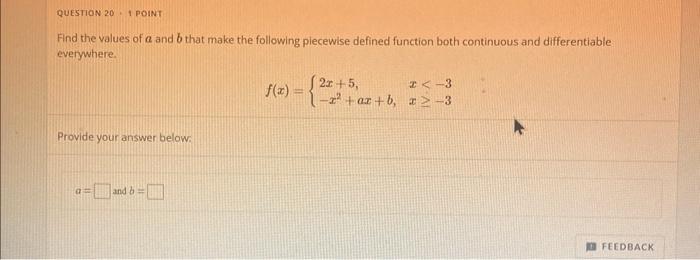 Solved Find the values of a and b that make the following | Chegg.com