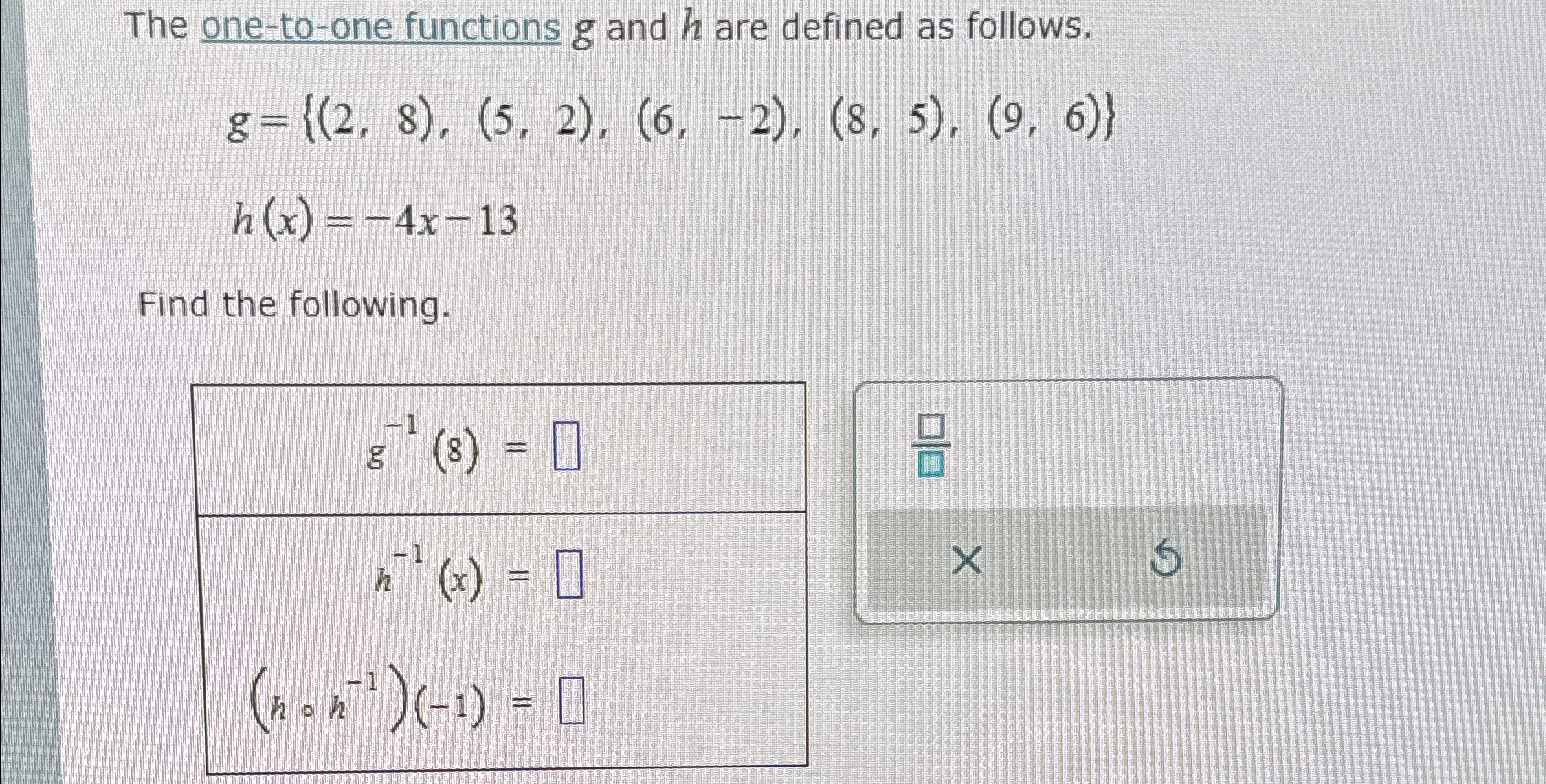 Solved The one-to-one functions g ﻿and h ﻿are defined as | Chegg.com