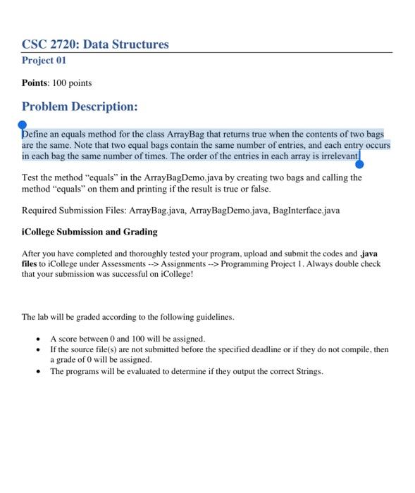 Solved Problem Description:Define an equals method for the | Chegg.com
