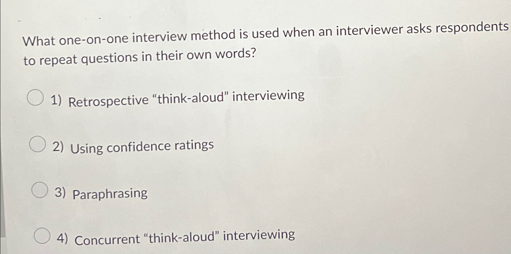 Solved What one-on-one interview method is used when an | Chegg.com
