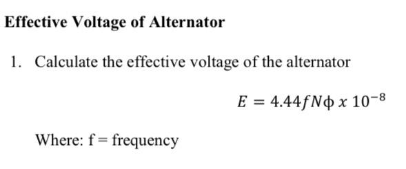 Solved Effective Voltage of Alternator 1. Calculate the | Chegg.com