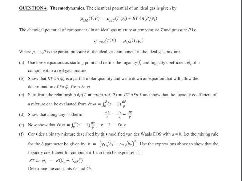 Solved OUESTION 4. ﻿Thermodynamics. The chemical potential | Chegg.com