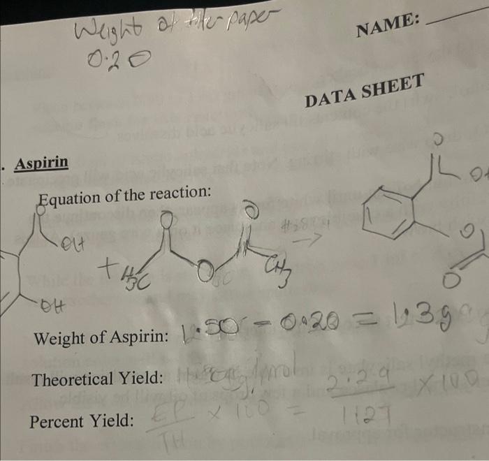 Weight a hele-paper NAME: DATA SHEET Aspirin Equation | Chegg.com