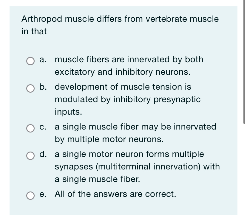 Solved Arthropod muscle differs from vertebrate muscle in | Chegg.com